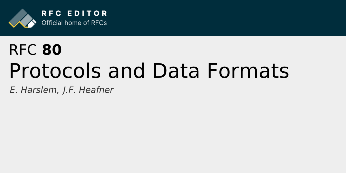 RFC 80: Protocols and Data Formats | RFC Editor