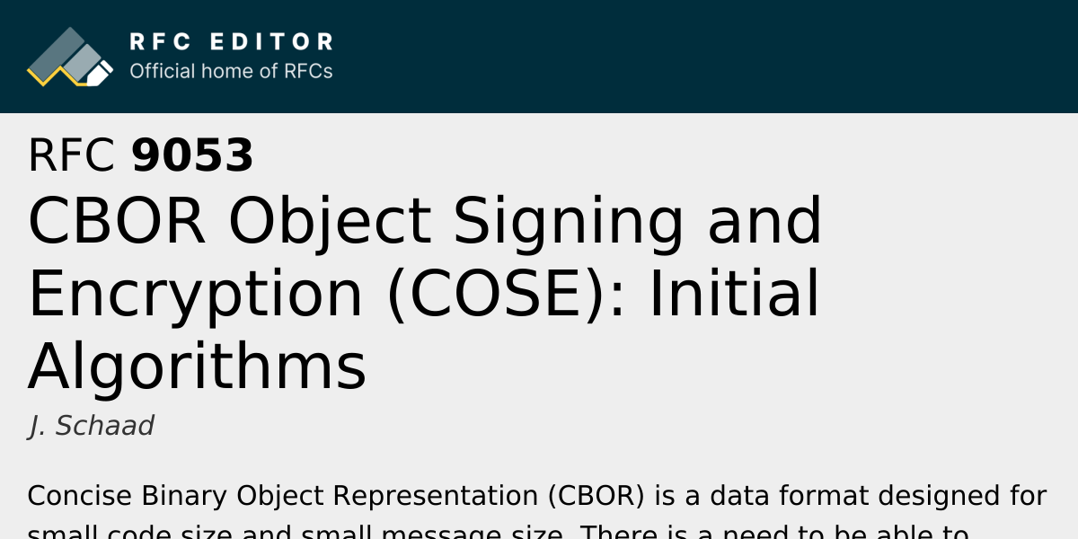RFC 9053: CBOR Object Signing and Encryption (COSE): Initial Algorithms ...