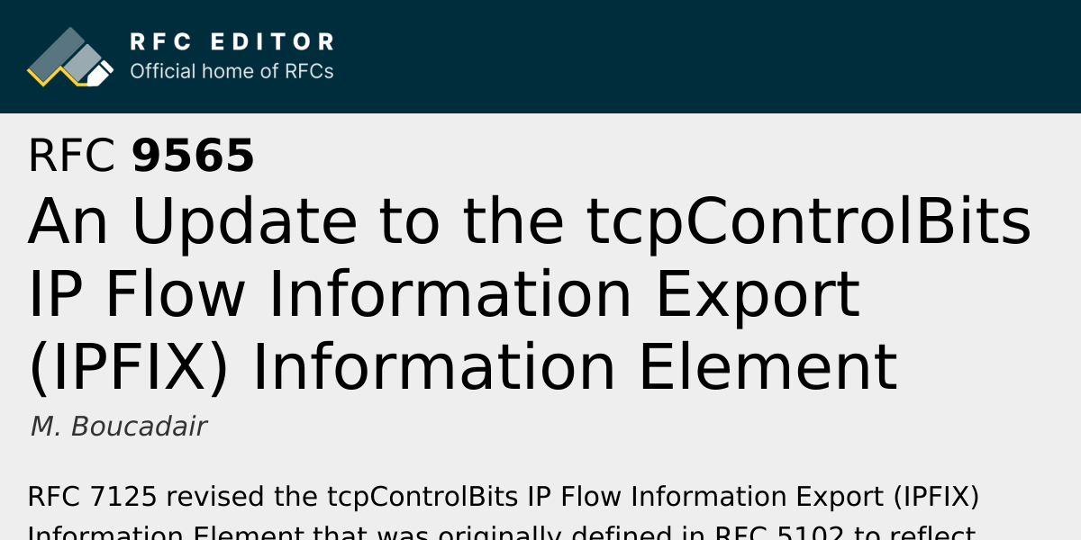 RFC 9565: An Update to the tcpControlBits IP Flow Information Export ...